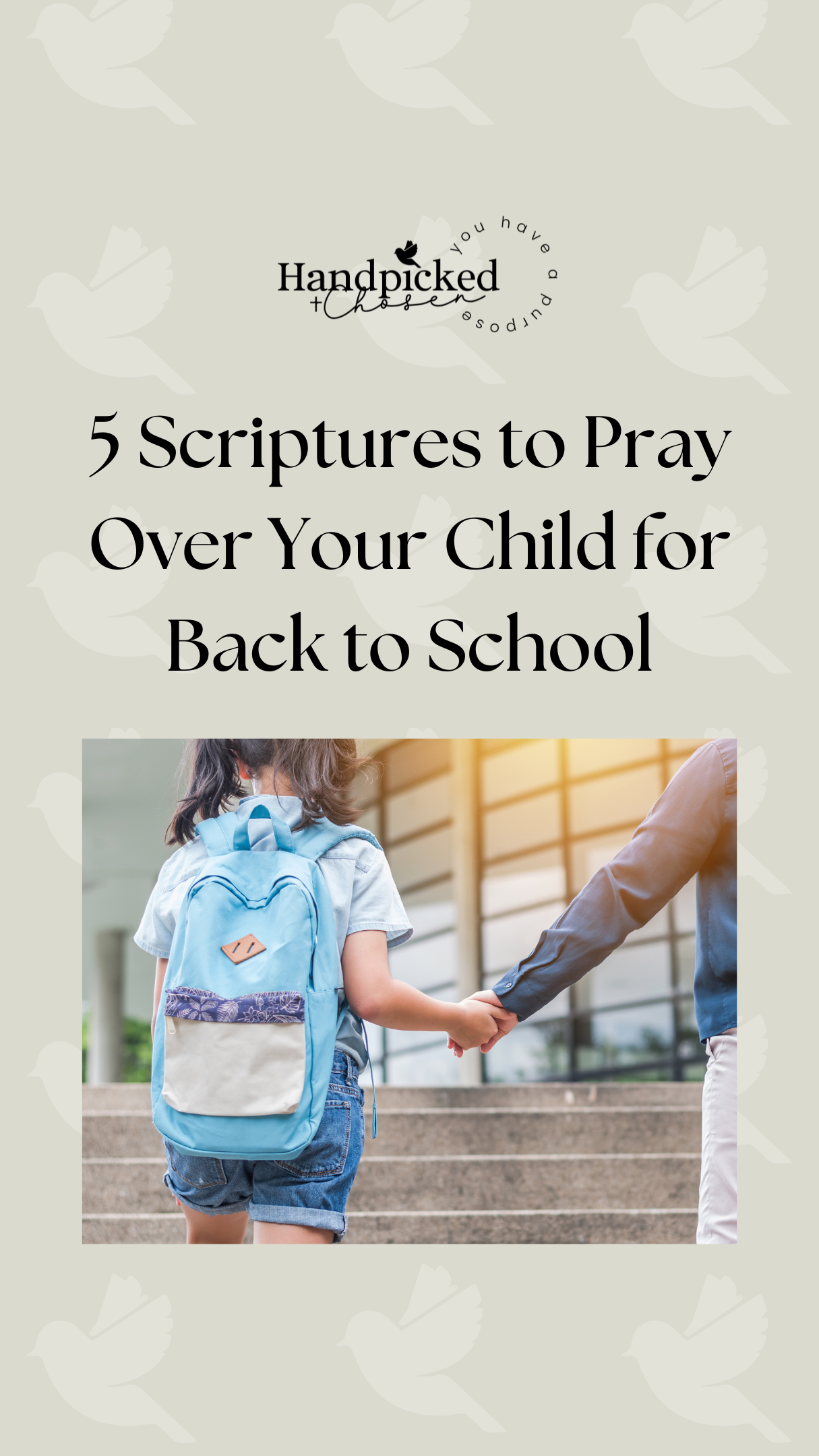 5 Scriptures to Pray Over Your Child for Back to School – Handpicked ...